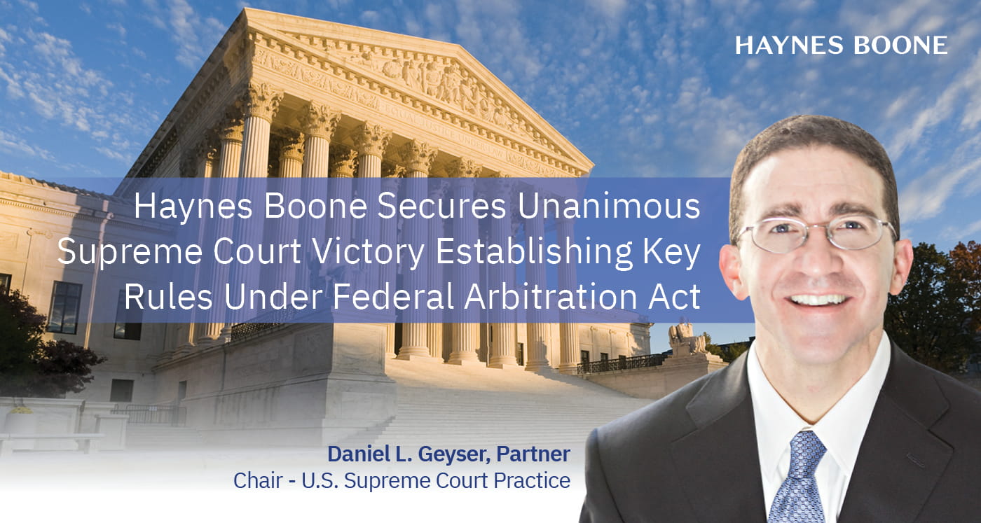 Haynes Boone Secures Unanimous Supreme Court Victory Establishing Key ...