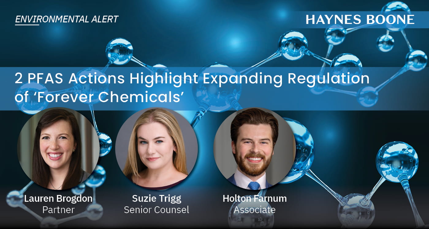 2 PFAS Actions Highlight Expanding Regulation of ‘Forever Chemicals ...