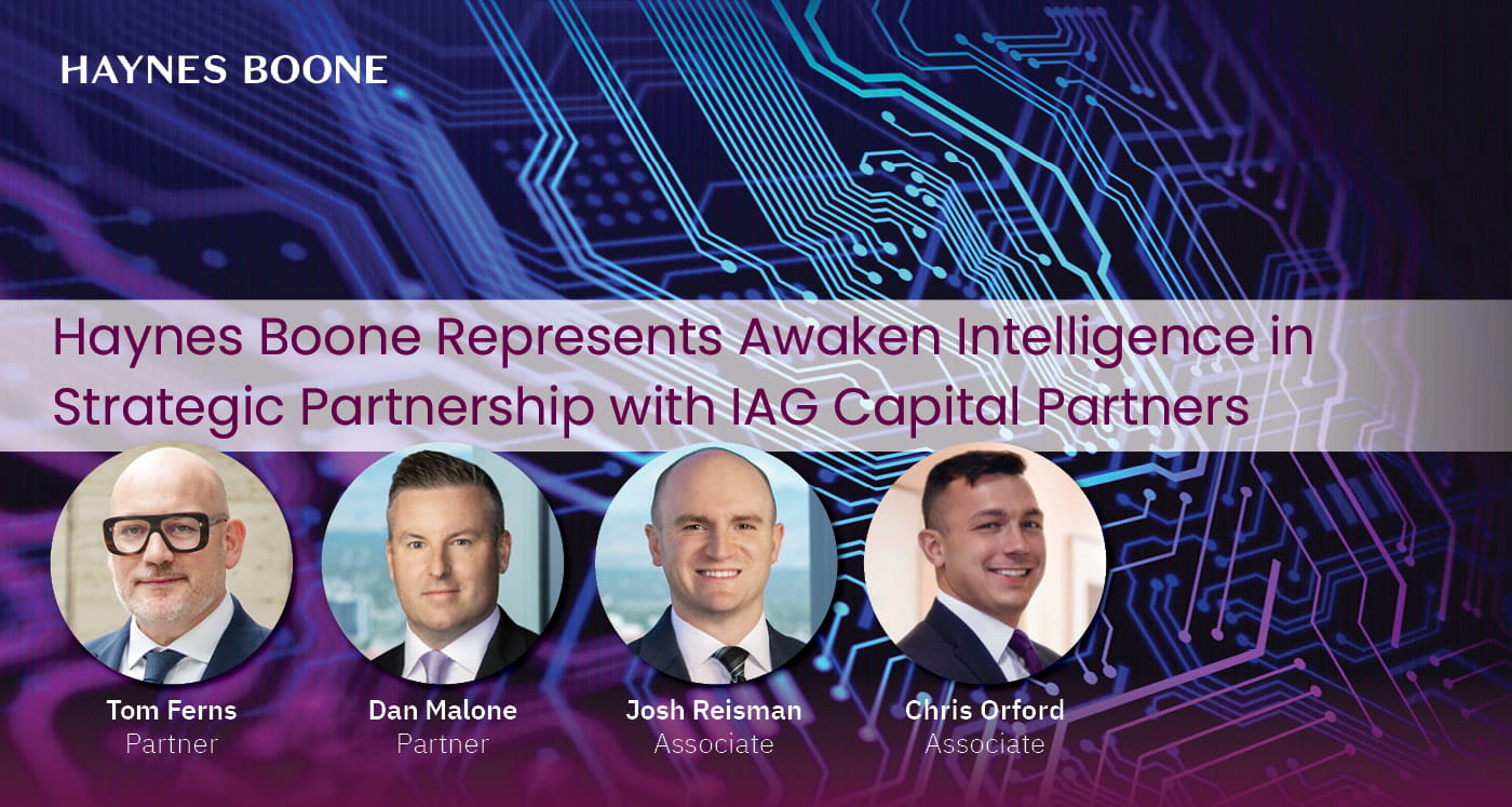 Haynes Boone Represents Awaken Intelligence in Merger Transaction with Tethr | News | Haynes Boone